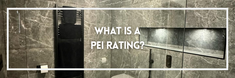 Understanding PEI Ratings: A Guide to Tile Durability and Foot Traffic ...